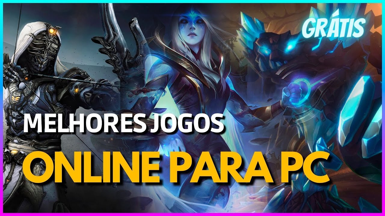 🎮👾OS MELHORES JOGOS ONLINE PARA PC GRÁTIS EM 2021(ATUALIZADO) - YouTube