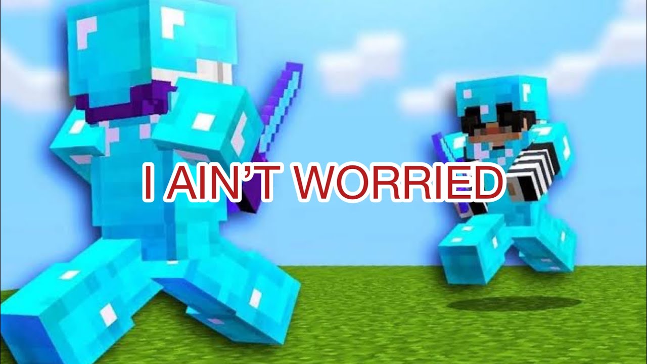 I AIN’T WORRIED (Minecraft PvP Montage) - YouTube