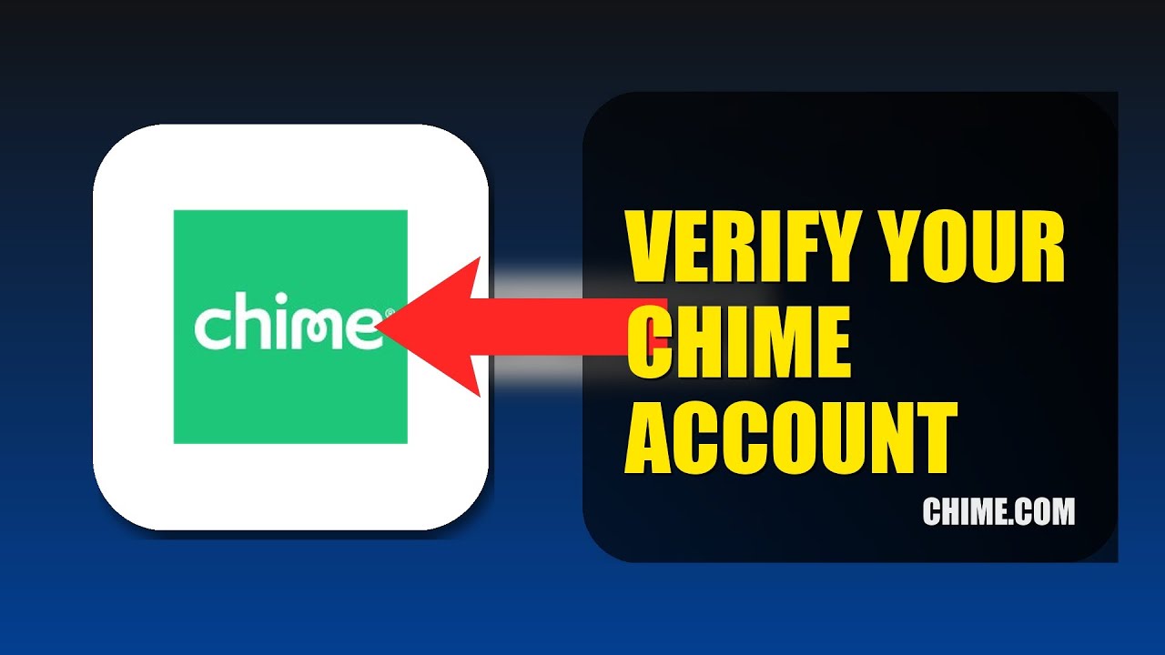 How To Verify Your Chime Account 2025 (2026) - YouTube