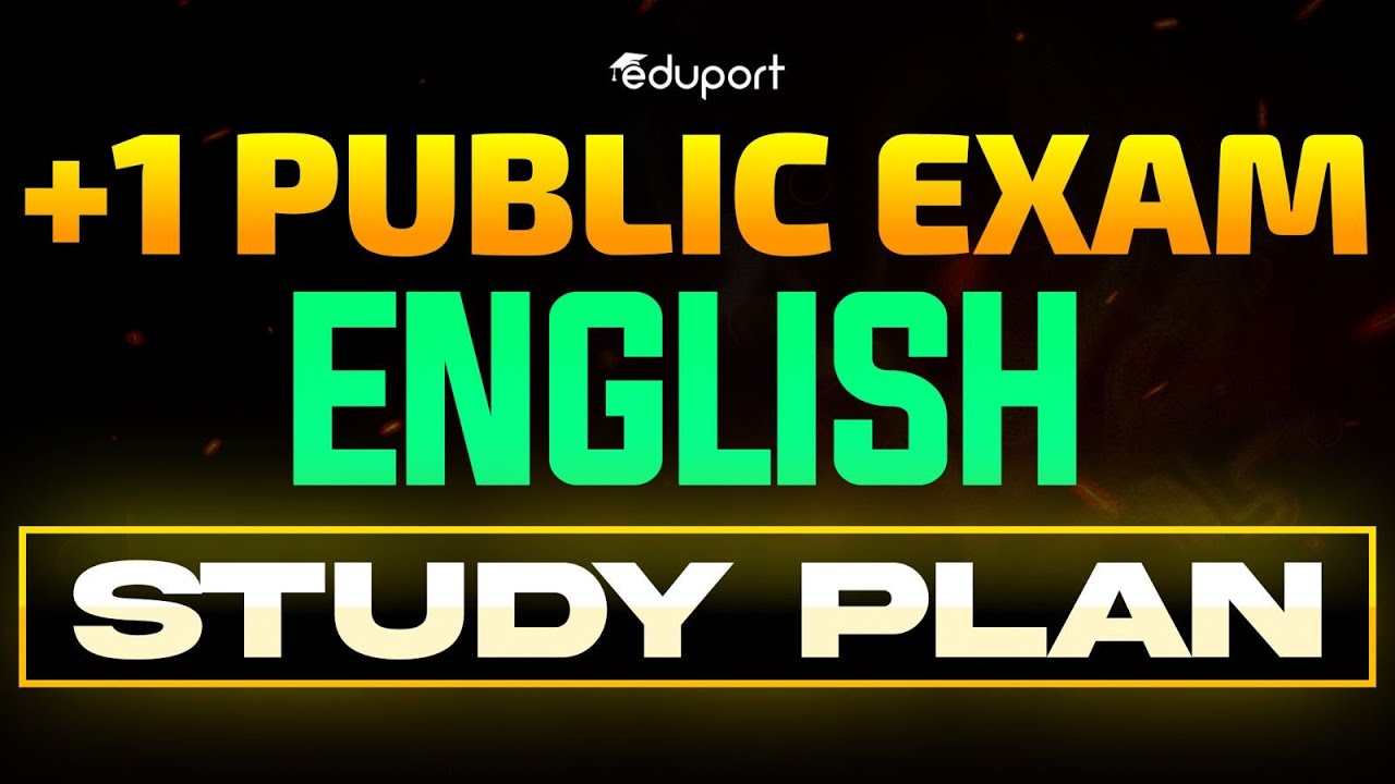 Plus One Public Exam English | Study Plan | Eduport Plus One - YouTube