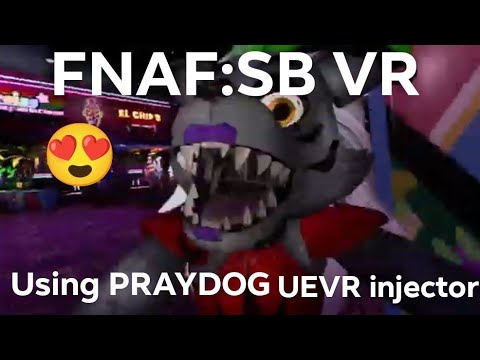 FNAF: Security Breach in VR (What Praydog UEVR and 30 mins can do ...