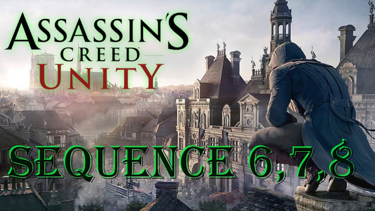 A Templar Union, The Assassin Traitor! | Assassin's Creed Unity, Part 3 ...