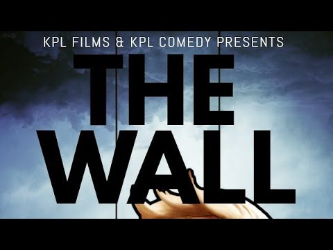 The Wall (Comedy Skit) - YouTube