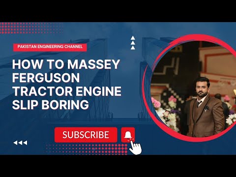 How To Massey Ferguson Tractor Engine Slip Boring (Repair Work) - YouTube