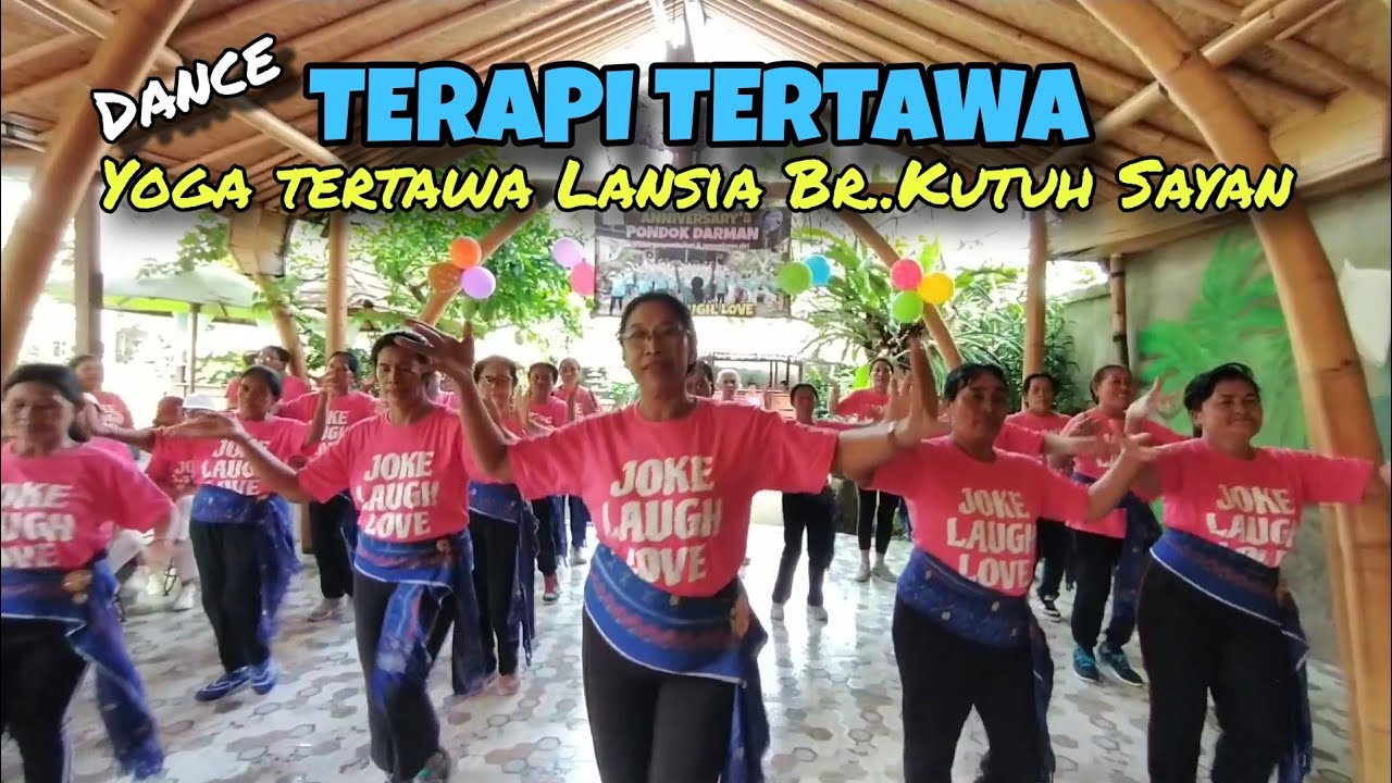 DANCE KREASI | TERAPI TERTAWA | YOGA TERTAWA LANSIA | ANNIVERSARY'8TH ...