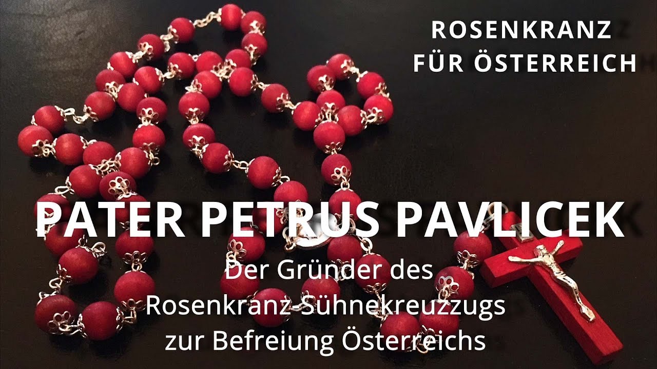 Pater Petrus Pavlicek und der Rosenkranz - YouTube