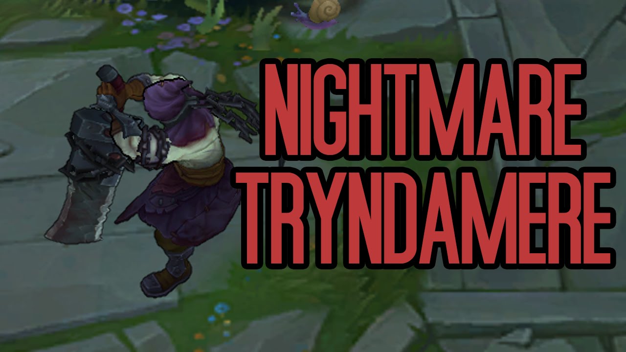 Nightmare Tryndamere Skin Spotlight Gameplay (LoL - League of Legends ...