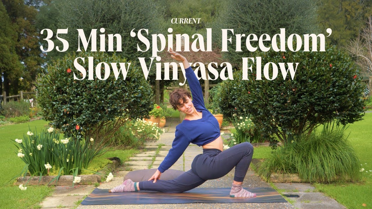 35 Min 'Spinal Freedom' - Slower Vinyasa Flow - YouTube