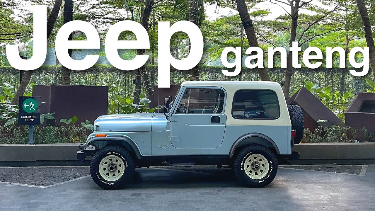 Jeep CJ-7 KAMI JADI BEGINI - YouTube