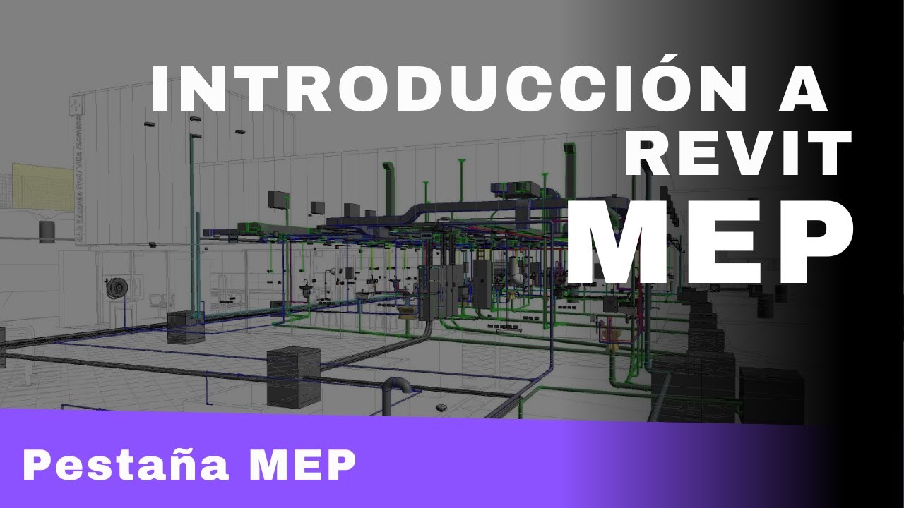 Tutorial Introducción a Revit MEP / 14 Interfaz Pestaña MEP - YouTube