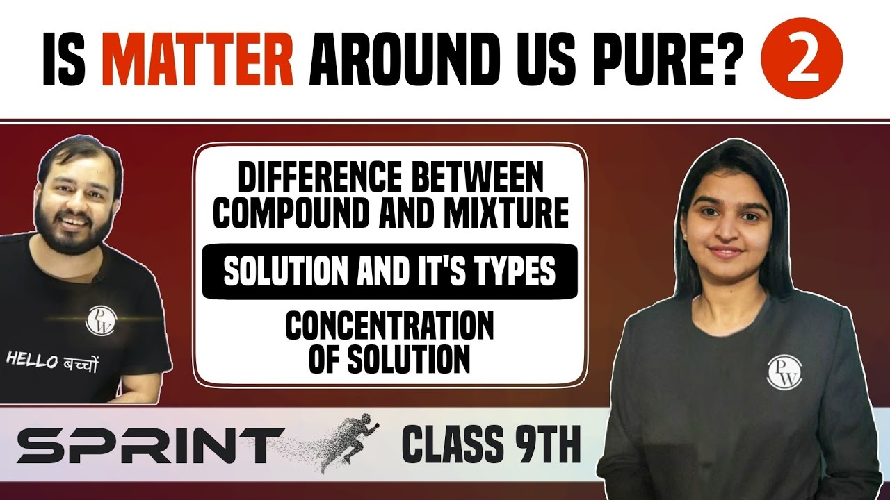 Is Matter Around Us Pure? 02 | Difference between Compound and Mixture ...
