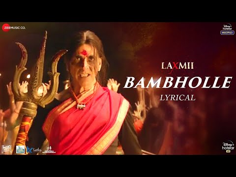 BamBholle | Laxmii | Akshay Kumar | Viruss | Ullumanati | Lyrical