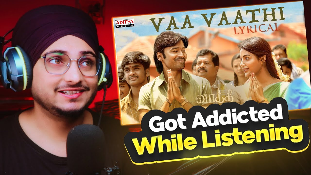 Vaa Vaathi Lyrical Song Reaction | Vaathi Songs | Dhanush, Samyuktha ...