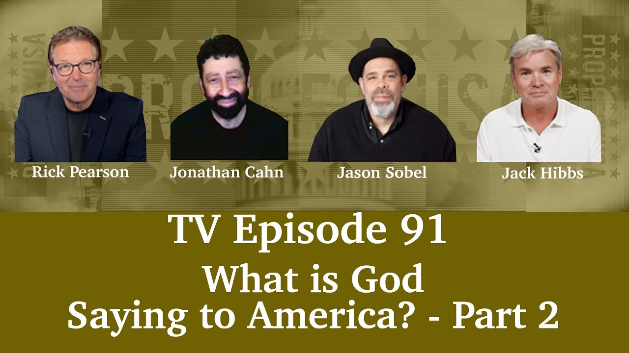 Ep 91: What is God Saying to America? Part 2 | ProphecyUSA TV Show ...