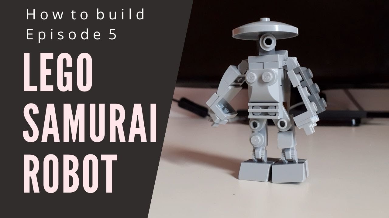 Lego Samurai Robot Moc | How to Build Episode 5 - YouTube