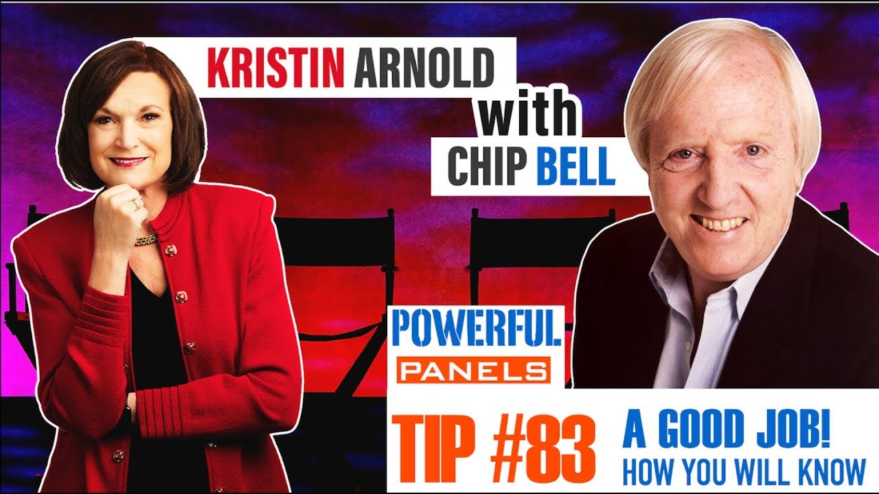 Powerful Panel Discussion Tip #83 with Chip Bell: How To Know If You ...