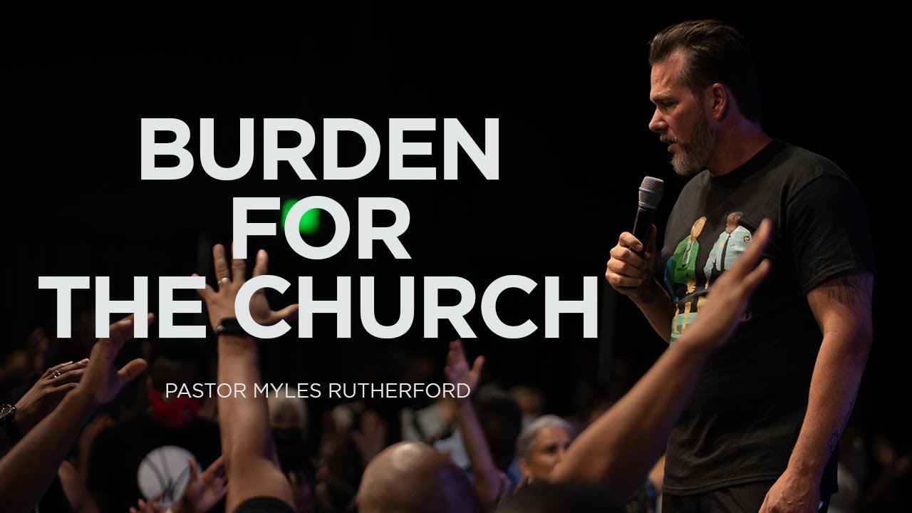 Burden For The Church | Worship With Wonders Church | Pastors Myles ...
