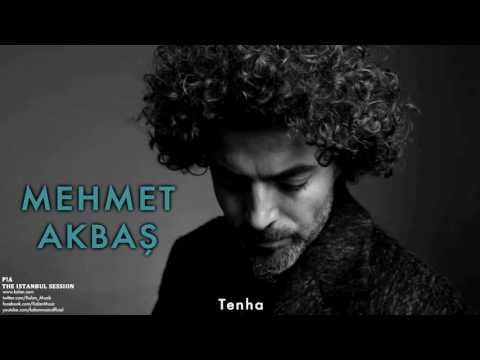 Mehmet Akbaş - Tenha [ Pia © 2012 Kalan Müzik ]