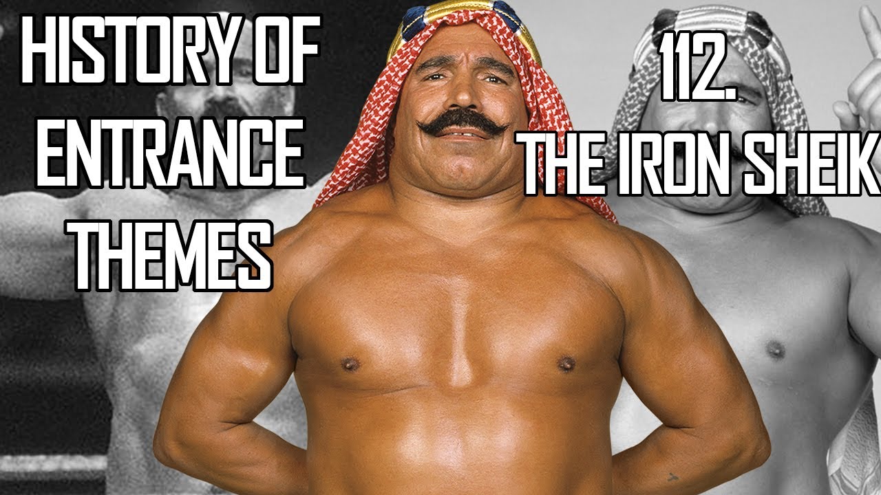 History of Entrance Themes #112. - The Iron Sheik (WWE) - YouTube