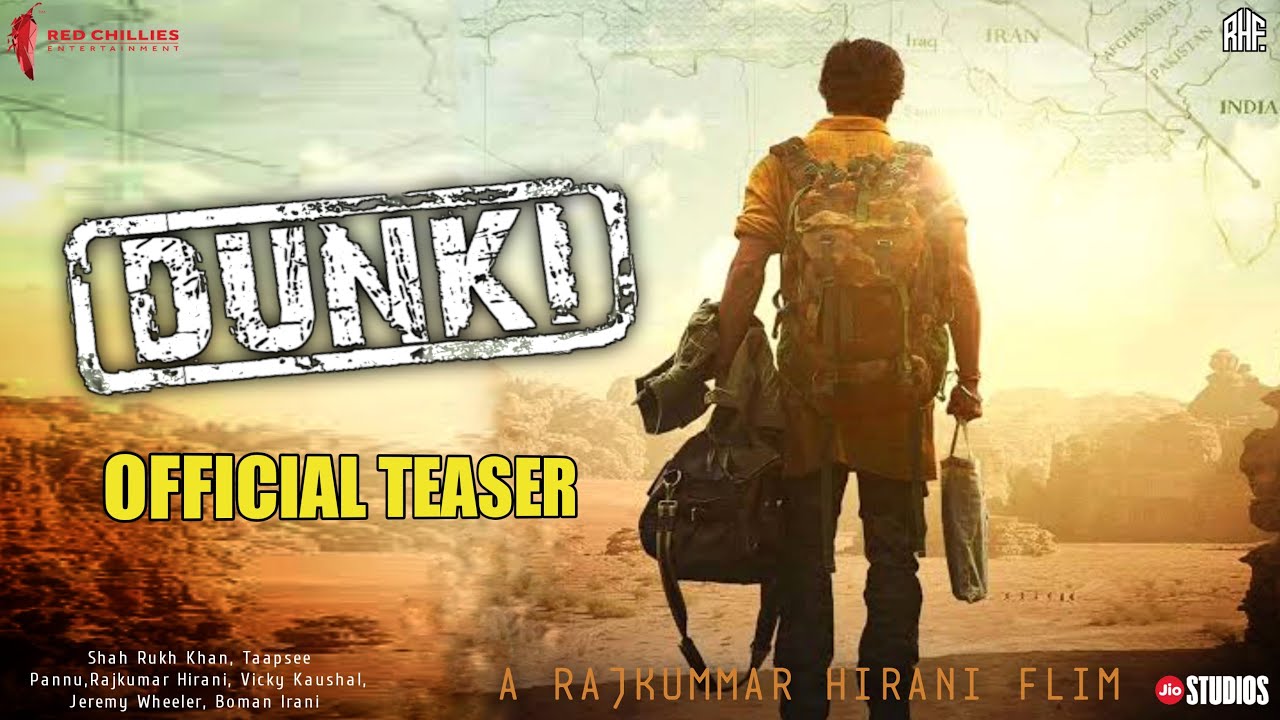 Dunki Official Teaser Trailer | Shahrukh Khan, Rajkumar Hirani | Tapsee ...