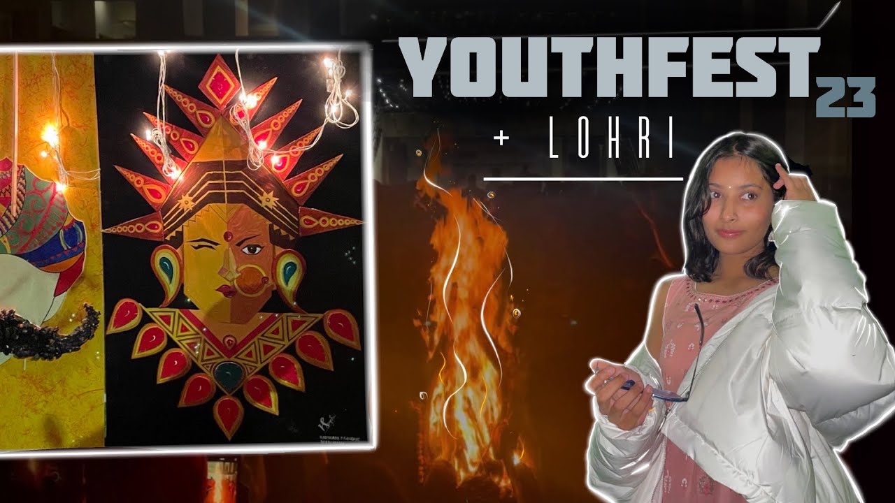MNIT fest || YOUTHFEST || Lohri celebration || grwm? - YouTube