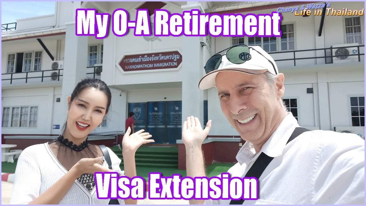 My O-A Retirement Visa Extension - YouTube