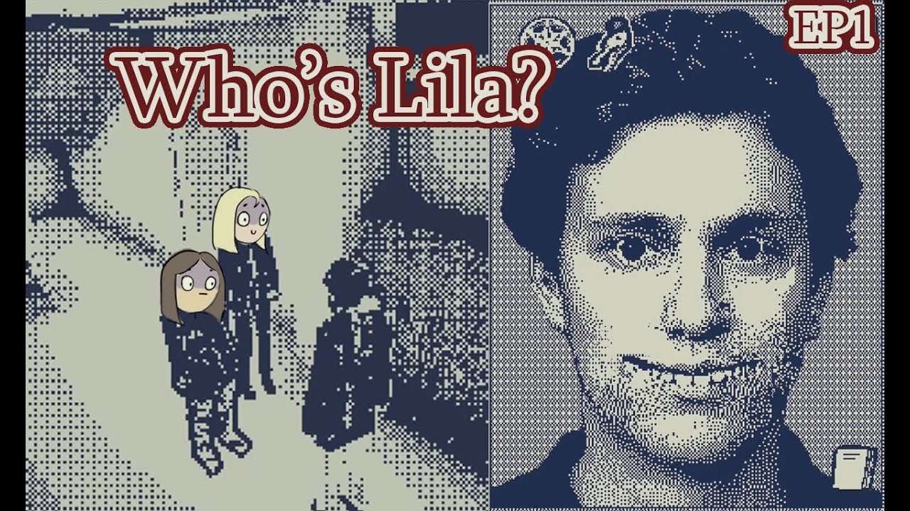 SMILING CREEPILY AT OUR FRIENDS | Who's Lila?: Episode 1 - YouTube