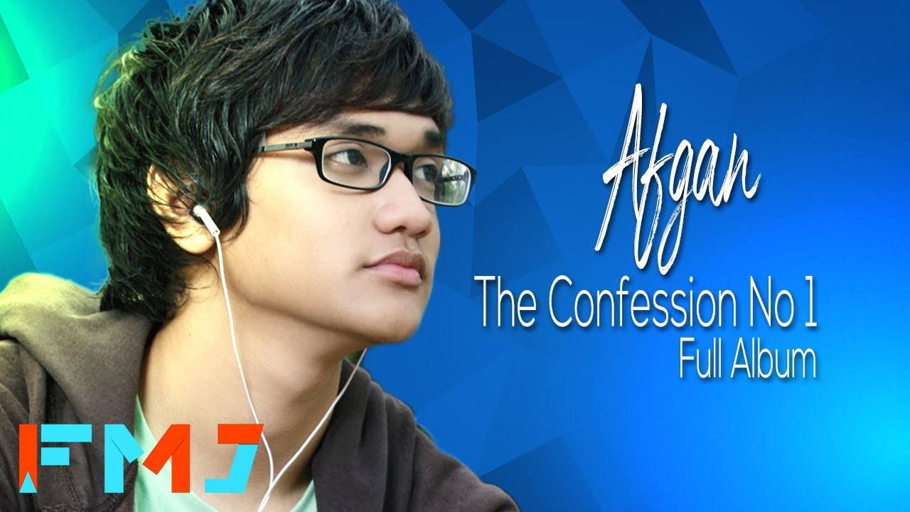 Afgan - The Best Album | The Confession No 1. (High Quality Audio ...