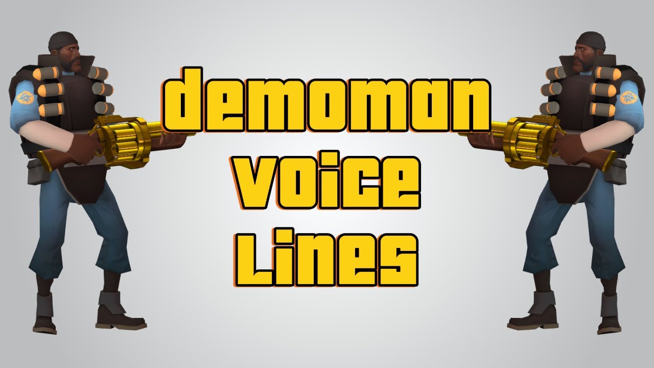 Team Fortress 2 Demoman Voice Lines - YouTube