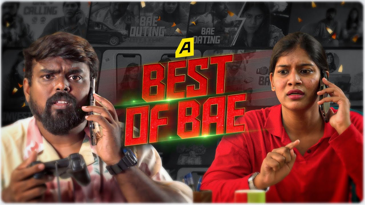 BEST OF BAE | Bae Calling Series ️ - 2023 | Asiaville Tamil - YouTube