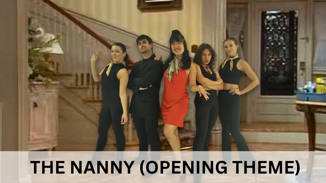 Q Choreo | "The Nanny" (Opening Intro Theme Song) - YouTube