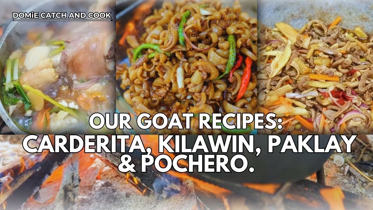 SHARING OUR GOAT RECIPES: CARDERITA, KILAWIN, PAKLAY & POCHERO. - YouTube