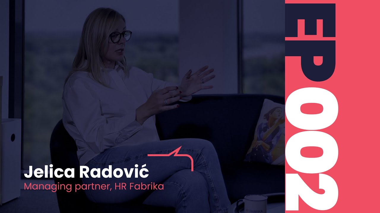 O.U.R. HR Stories ∣ Jelica Radović, Managing partner, HR Fabrika - YouTube