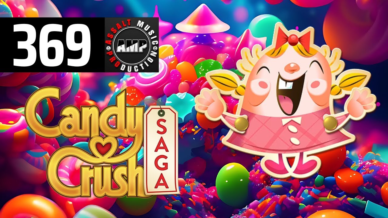 CANDY CRUSH SAGA 2023 LEVEL 369 - YouTube