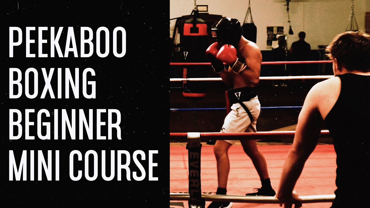 Peekaboo Boxing “Day One” Mini-Course - YouTube