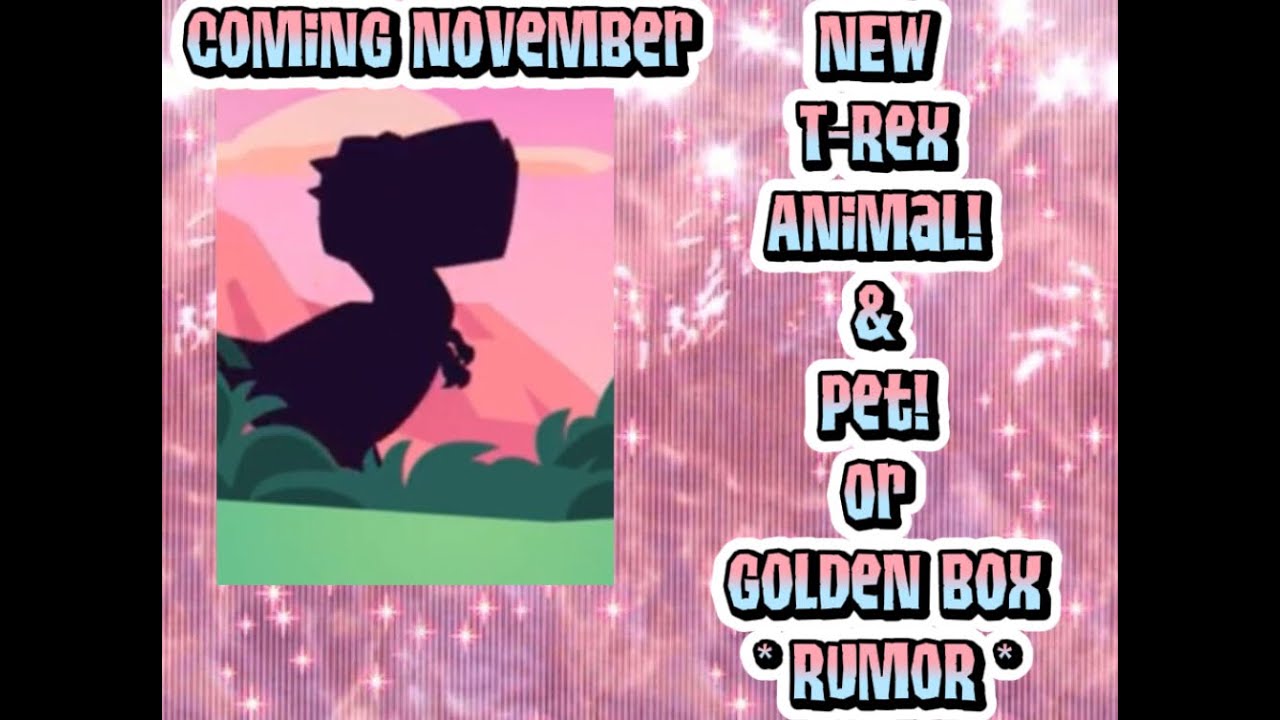 *NEW* T-Rex golden Box!!! - November update ROMOR! - | animal jam ...
