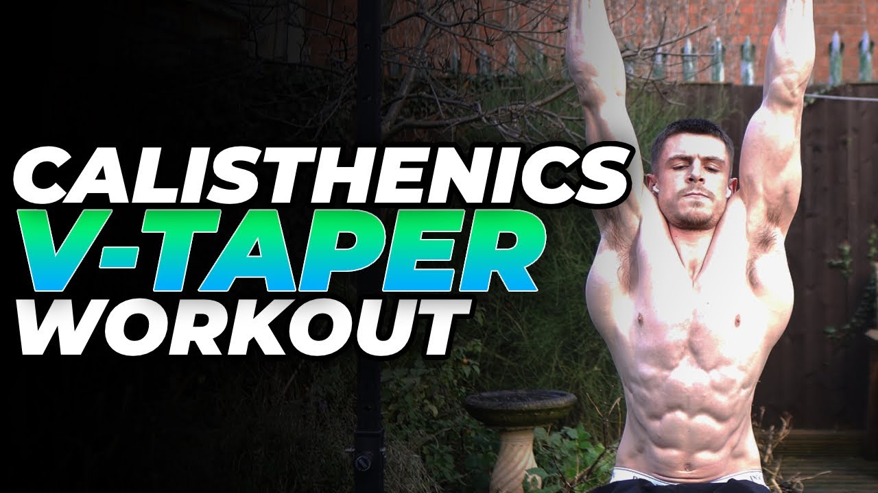 Calisthenics V-TAPER Workout Routine (Beginner Variations Included ...