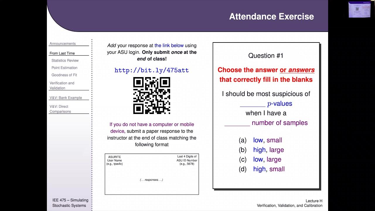 IEE 475: Lecture H (2021-10-26): Verification, Validation, and Calibration of Simulation Models ...