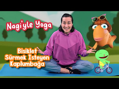 NAGİ İLE ÇOCUK YOGASI | BİSİKLET SÜRMEK İSTEYEN KAPLUMBAĞA
