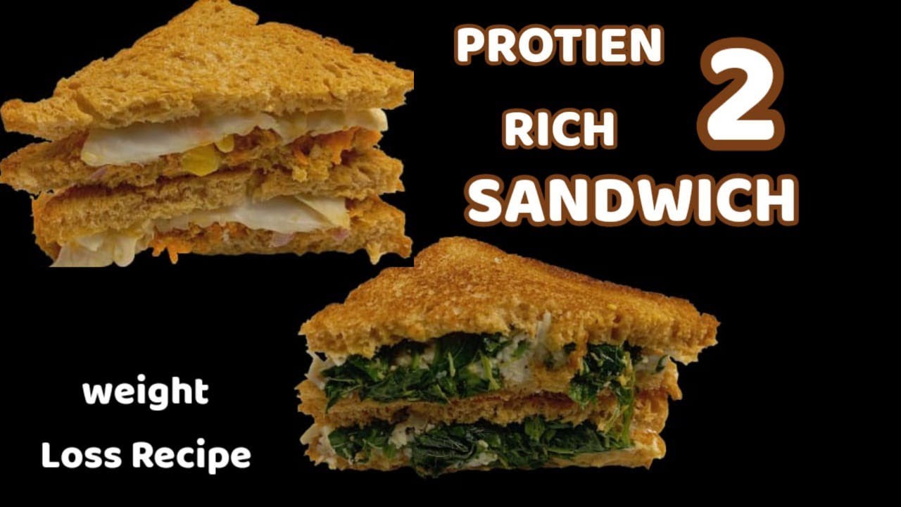 2 Protien Rich Sandwiches Weight Loss Journey Weight Loss Breakfast ...