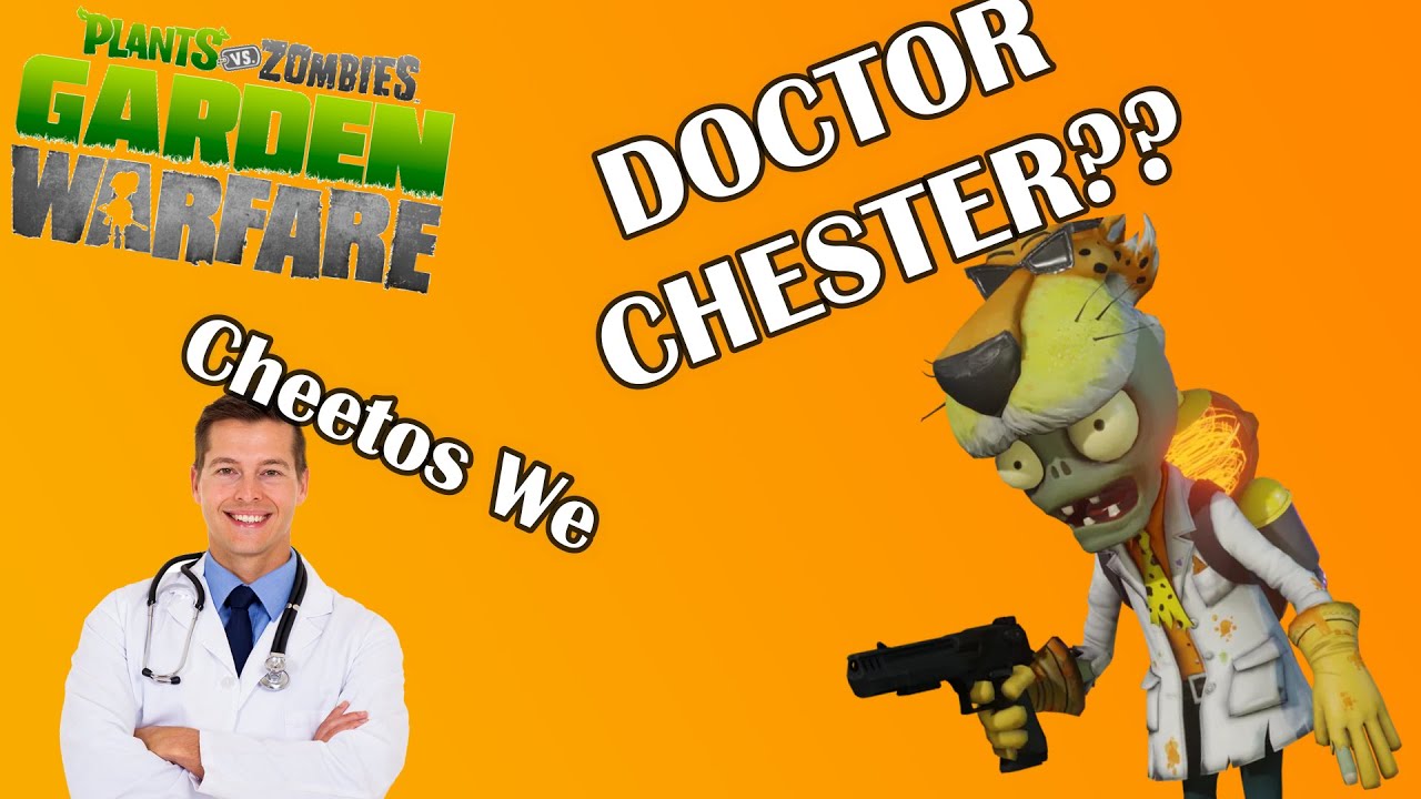 EL DR CHESTER AUMENTO MI AMOR POR LOS CHEETOS | PvZGW - YouTube