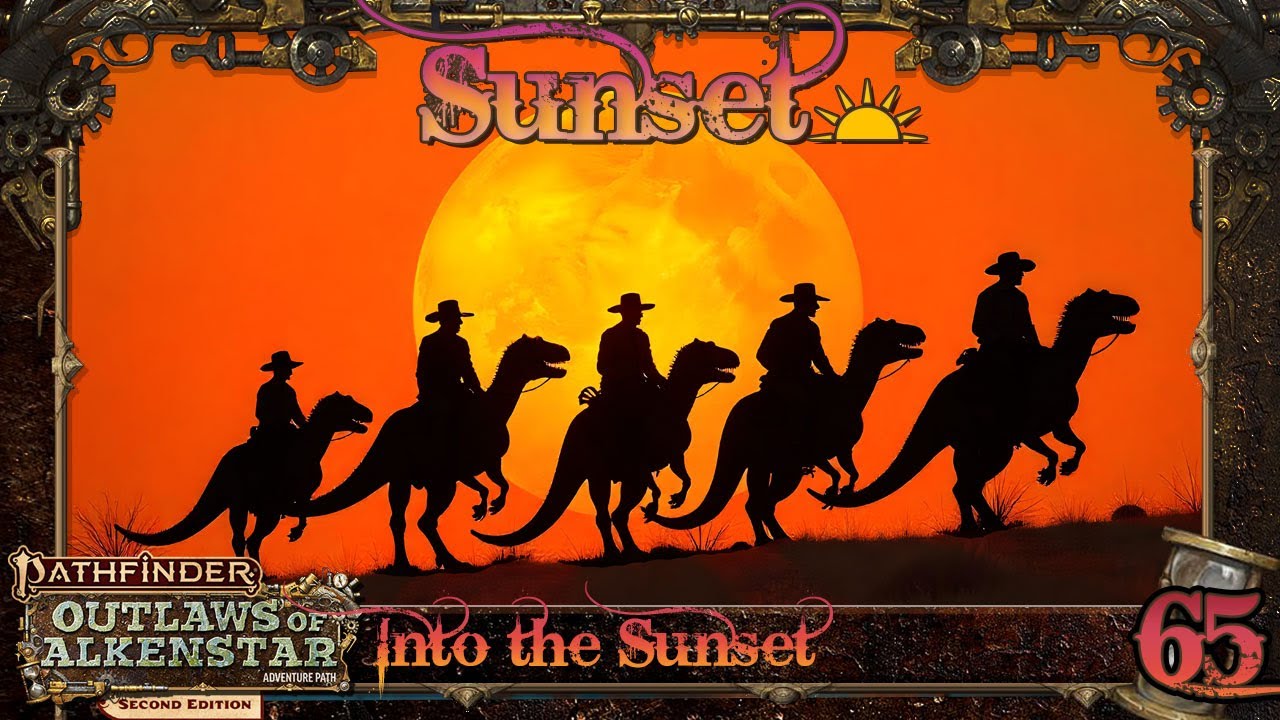 Into the Sunset - Outlaws of Alkenstar: Sunset - Pathfinder 2e - FVTT ...