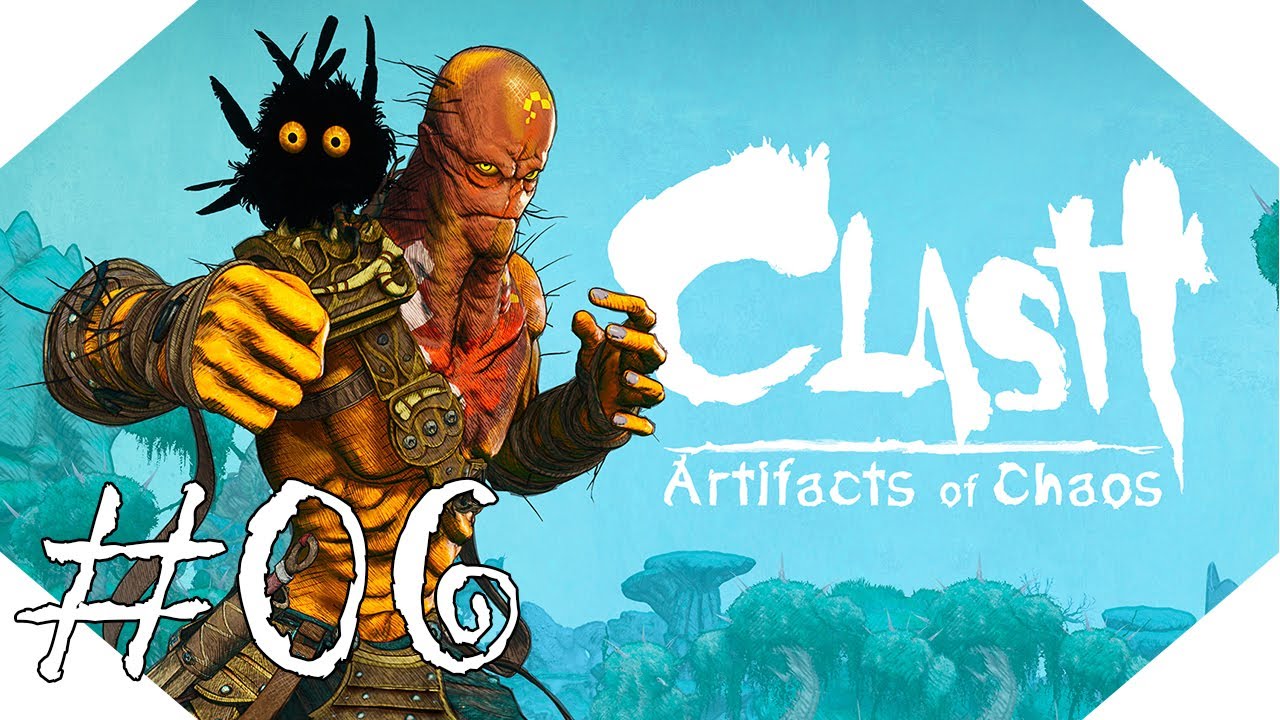 Let's Play 🥊Clash: Artifacts of Chaos - #06 - [German/Blind] - YouTube