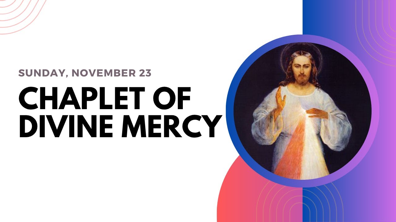 Today's CHAPLET OF DIVINE MERCY | Sunday, November 23 ️ Follow Along ...