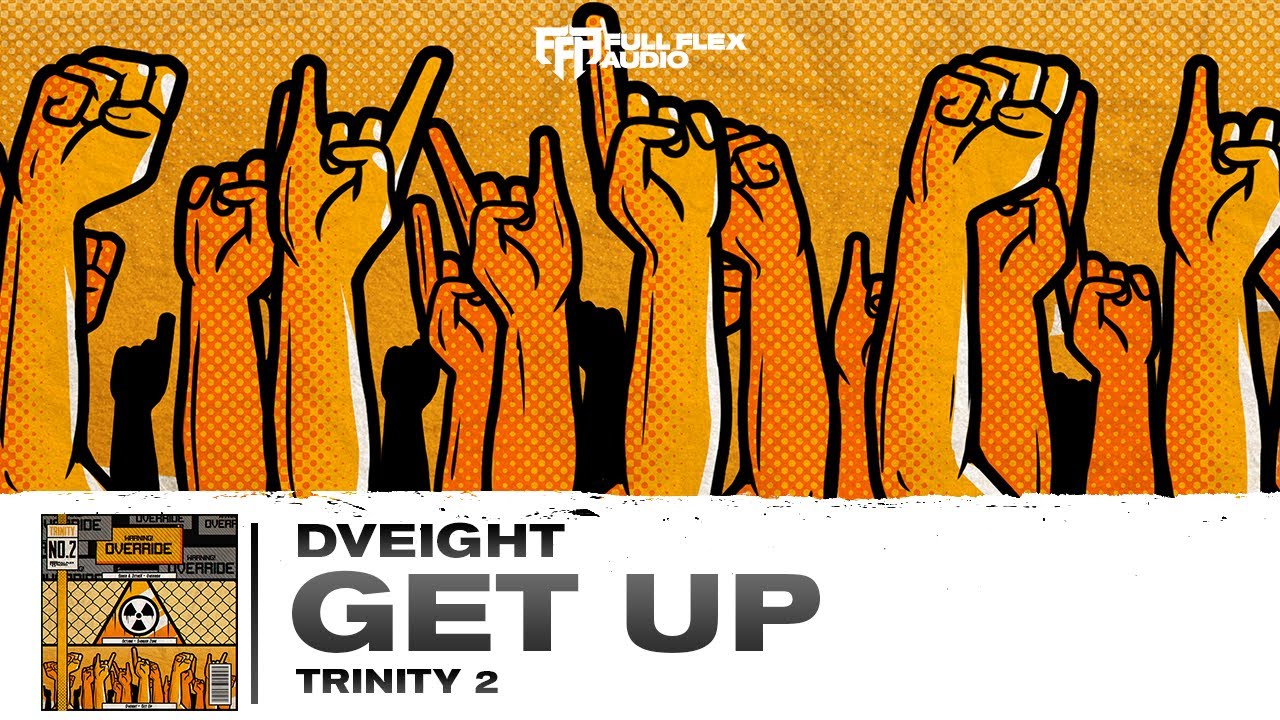 DVEIGHT - Get Up (Trinity #2) - YouTube