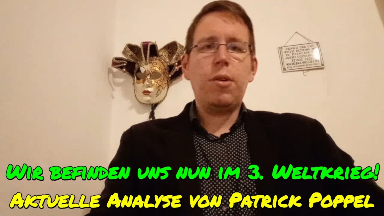 WIR BEFINDEN UNS NUN IM 3. WELTKRIEG! Aktuelle Analyse von Patrick ...