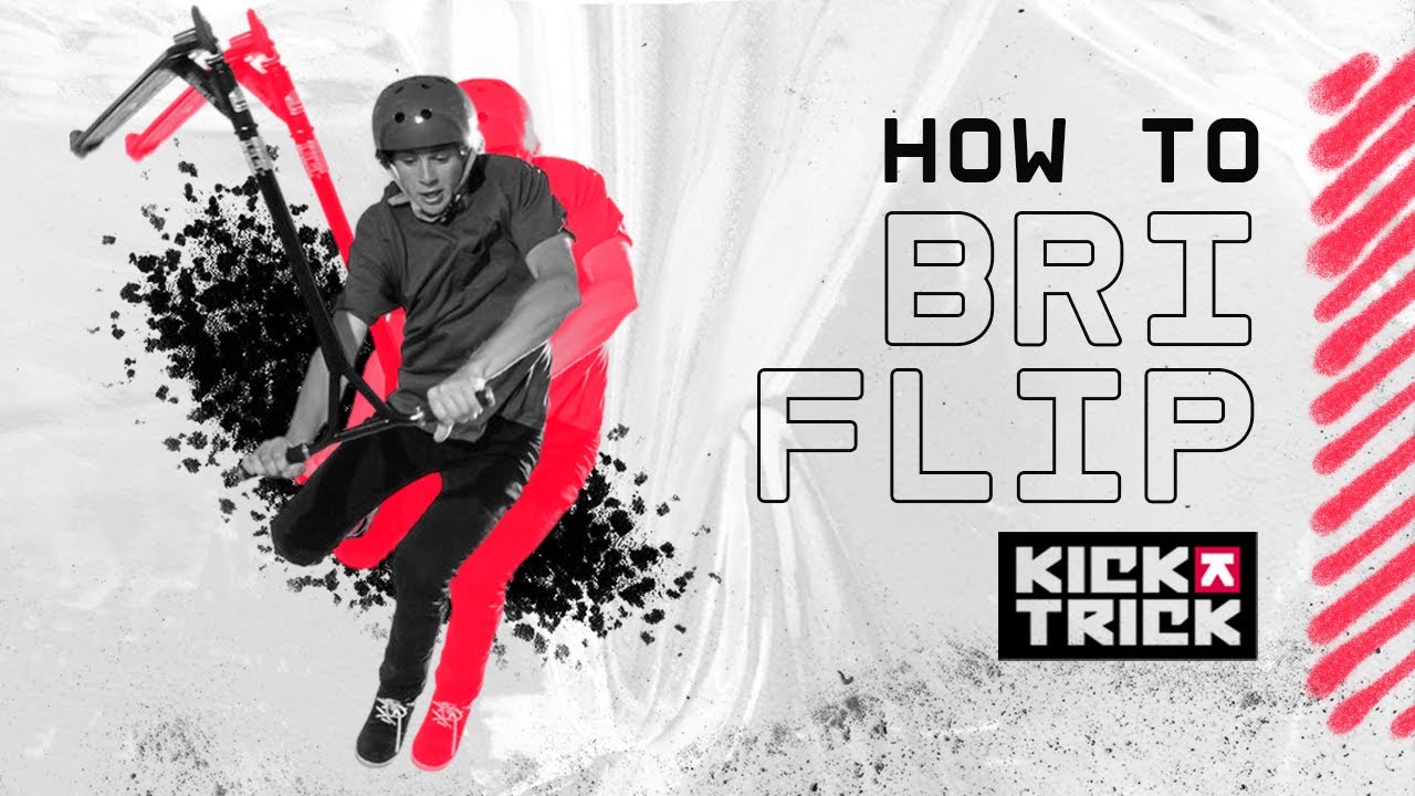 HOW TO BRI FLIP ON A SCOOTER | КАК СДЕЛАТЬ ТРЮК БРАЙ НА САМОКАТЕ (12 ...