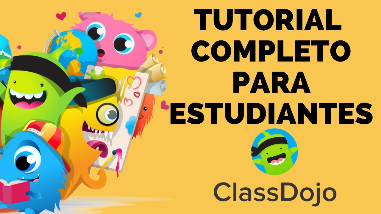 Tutorial CLASSDOJO Completo para estudiantes - YouTube