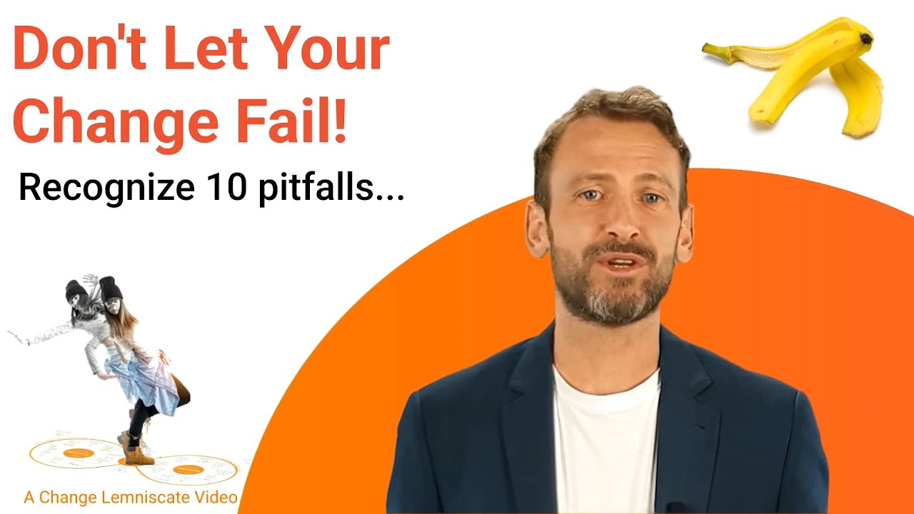 10 Reasons Why Change Initiatives Fail (And How to Spot Them) - YouTube