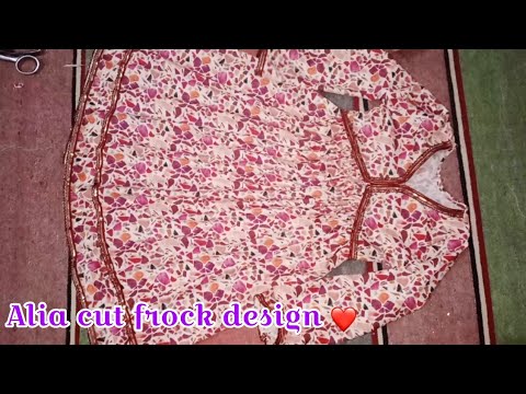 Alia cut frock design step by step cutting and stitching|| Alia cut ...